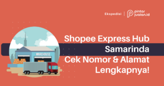 Shopee Express Hub Samarinda, Cek Nomor Kontak & Alamatnya!