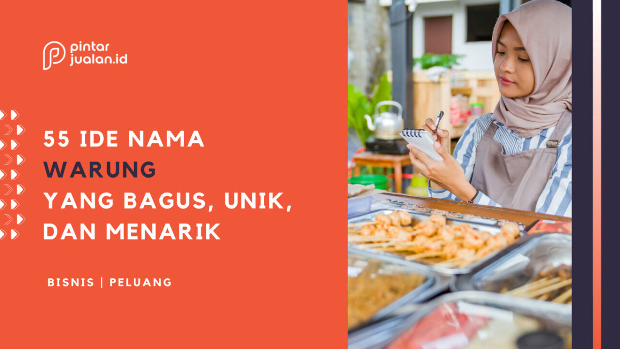 55 Ide Nama Warung yang Bagus, Unik, Lucu, dan Menarik