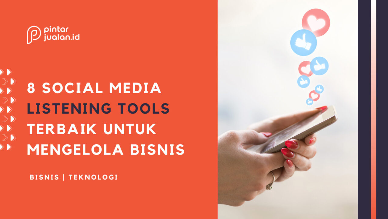 8 Social Media Listening Tools Terbaik untuk Meningkatkan Performa Bisnis