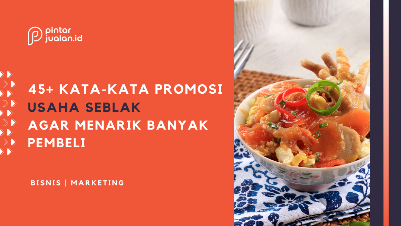 47+ Kata-Kata Promosi Seblak agar Usaha Makin Ramai!