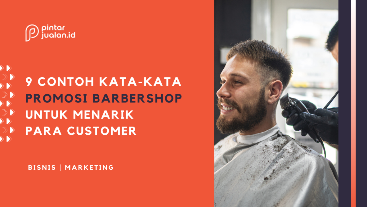 Contoh Kata-Kata Promosi Barbershop yang Memikat Customer